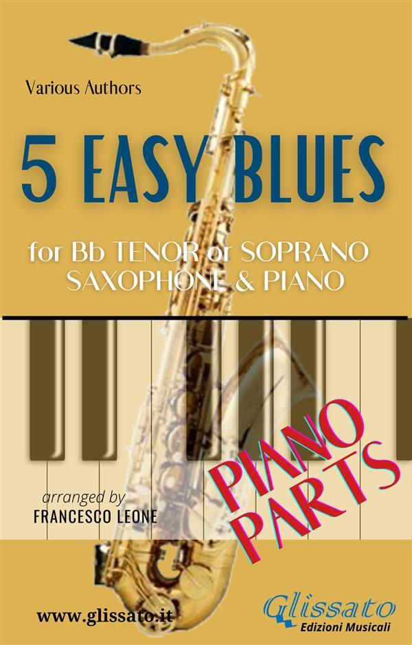 5 Easy Blues - Tenor/Soprano Sax & Piano (Piano parts) by Joe "King ...
