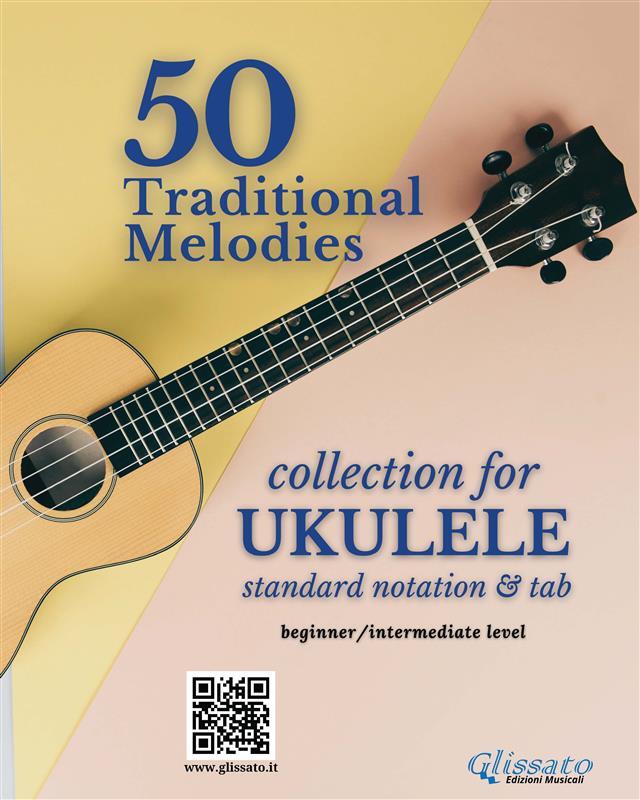 Easy Ukulele book: 50 Traditional melodies (notation & tab) by ...