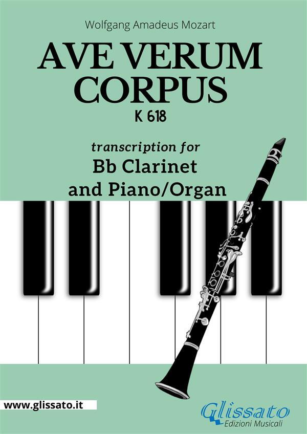Bb Clarinet and Piano or Organ "Ave Verum Corpus" by Mozart by Wolfgang ...
