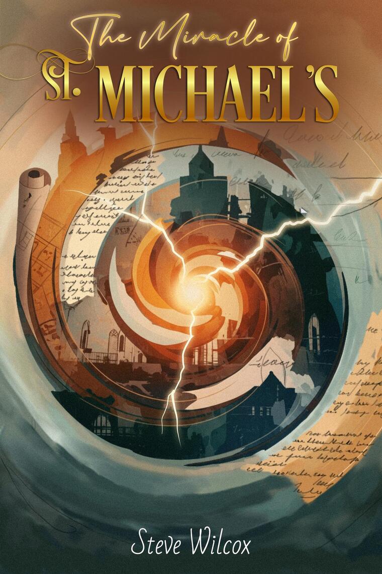 The Miracle of St. Michael's by Steven Wilcox (Ebook) - Read free for ...