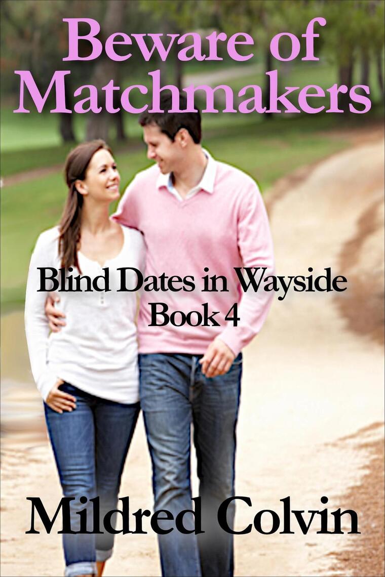 Beware of Matchmakers by Mildred Colvin (Ebook) - Read free for 30 days