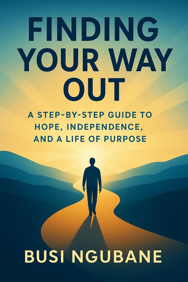 Find Your. Way Out by Busi (Ebook) - Read free for 30 days
