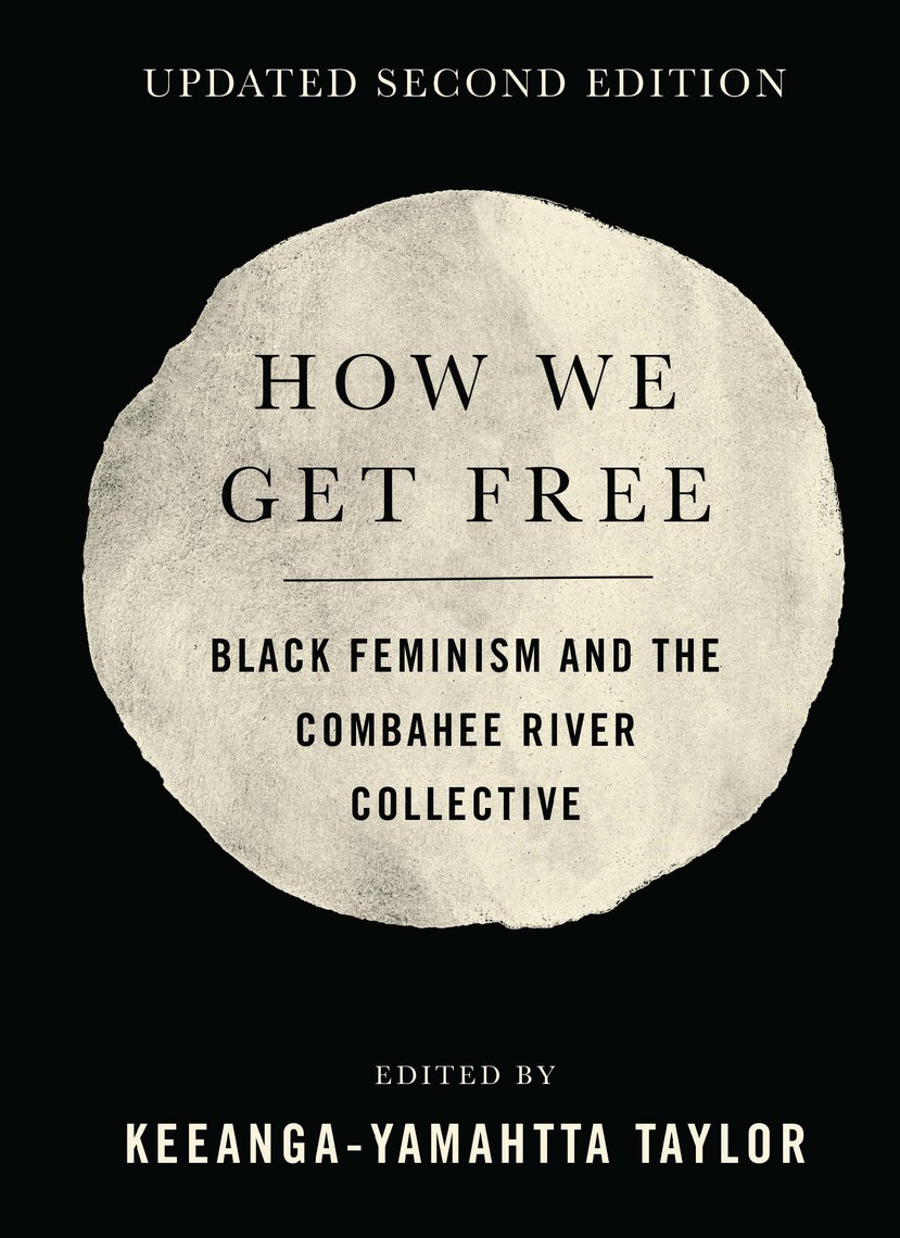 How We Get Free (Updated 2nd Edition) by Keeanga-Yamahtta Taylor (Ebook ...