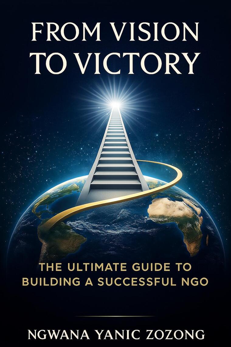 From Vision To Victory : The Ultimate Guide To Building A Successful ...