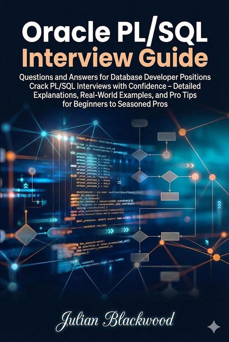 Oracle PL/SQL Interview Guide by Julian Blackwood (Ebook) - Read free ...