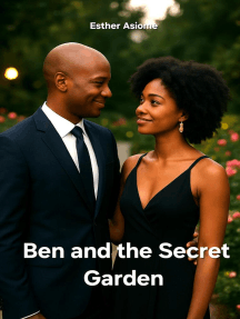 Ben and the Secret Garden by Esther Asiome (Ebook) - Read free for 30 days