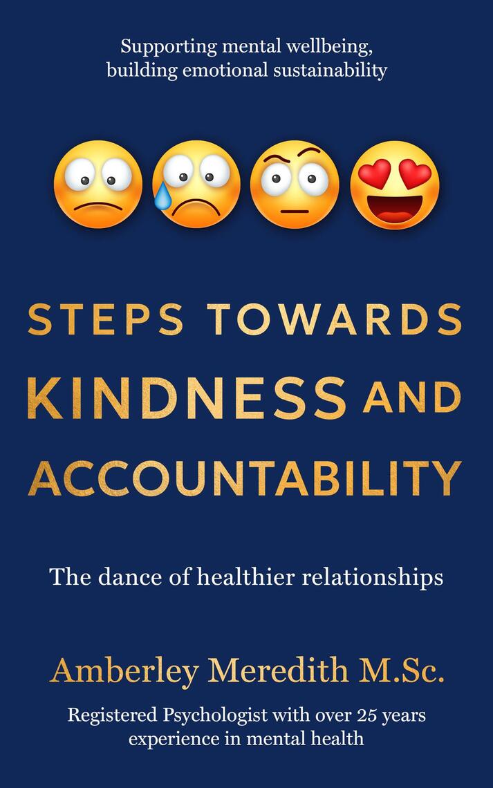 Steps Towards Kindness and Accountability - The dance of healthier ...