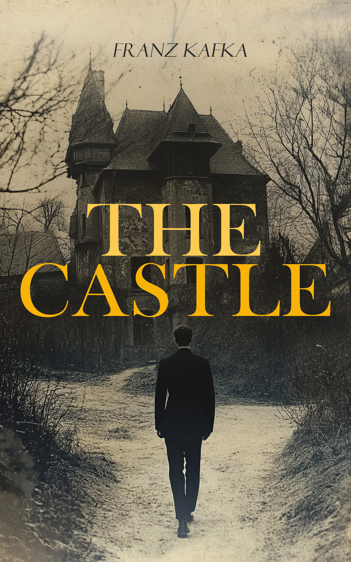 The Castle by Franz Kafka, e-artnow (Ebook) - Read free for 30 days