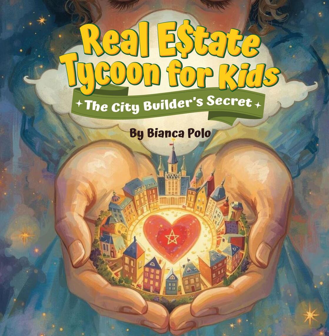 Real Estate Tycoon for Kids by Bianca Polo (Ebook) - Read free for 30 days