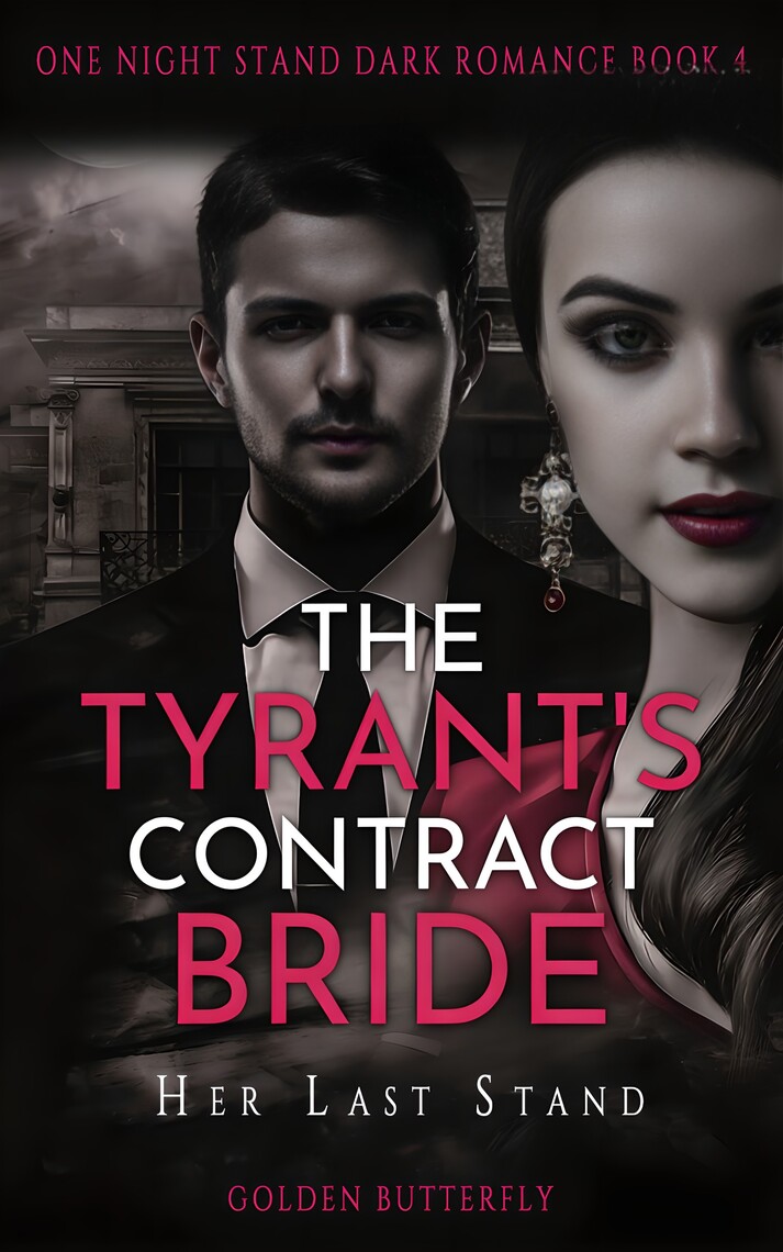 The Tyrant's Contract Bride by Golden Butterfly (Ebook) - Read free for ...