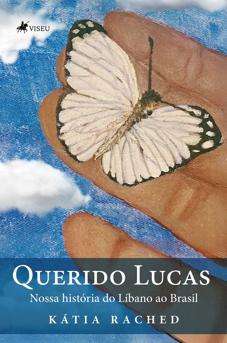 Querido Lucas por Kátia Rached (Ebook) - Leia gratuitamente por 30 dias