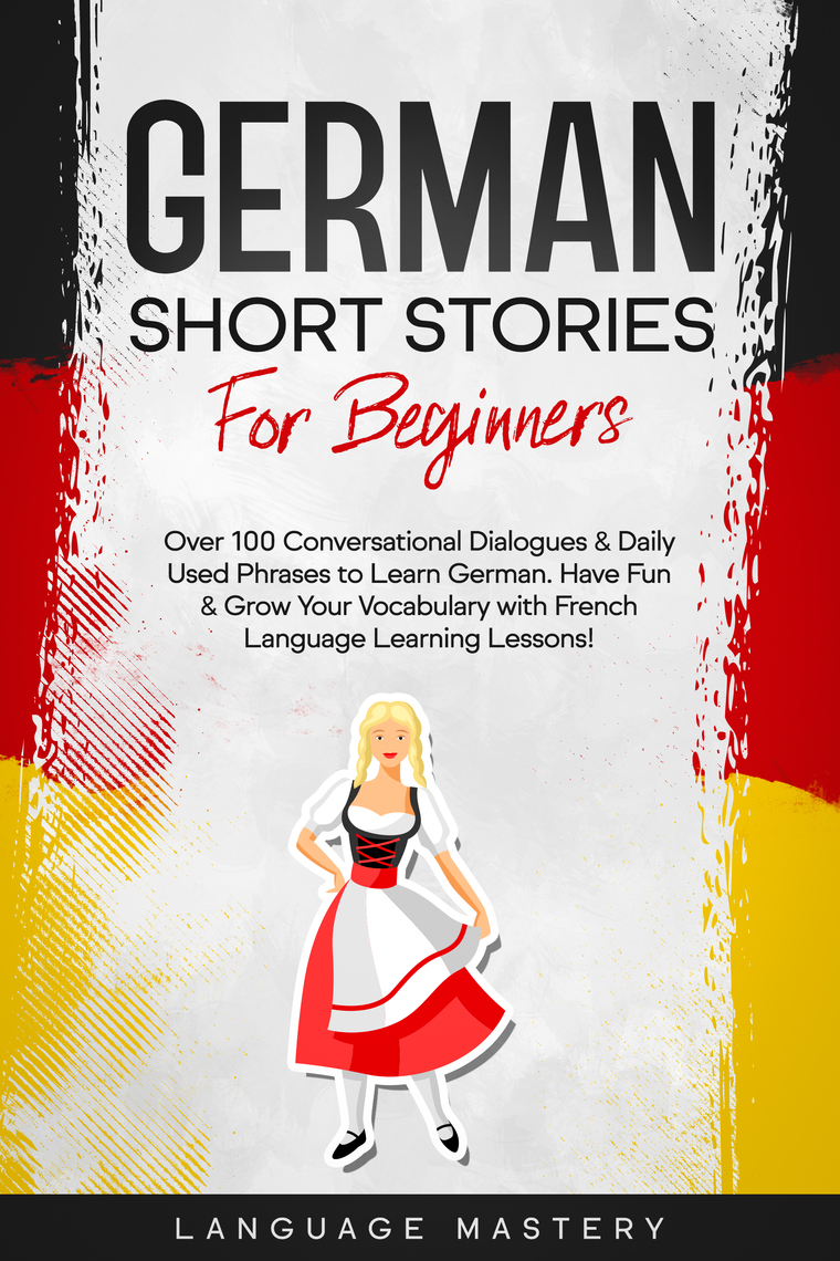 German Short Stories for Beginners by Language Mastery (Ebook) - Read ...