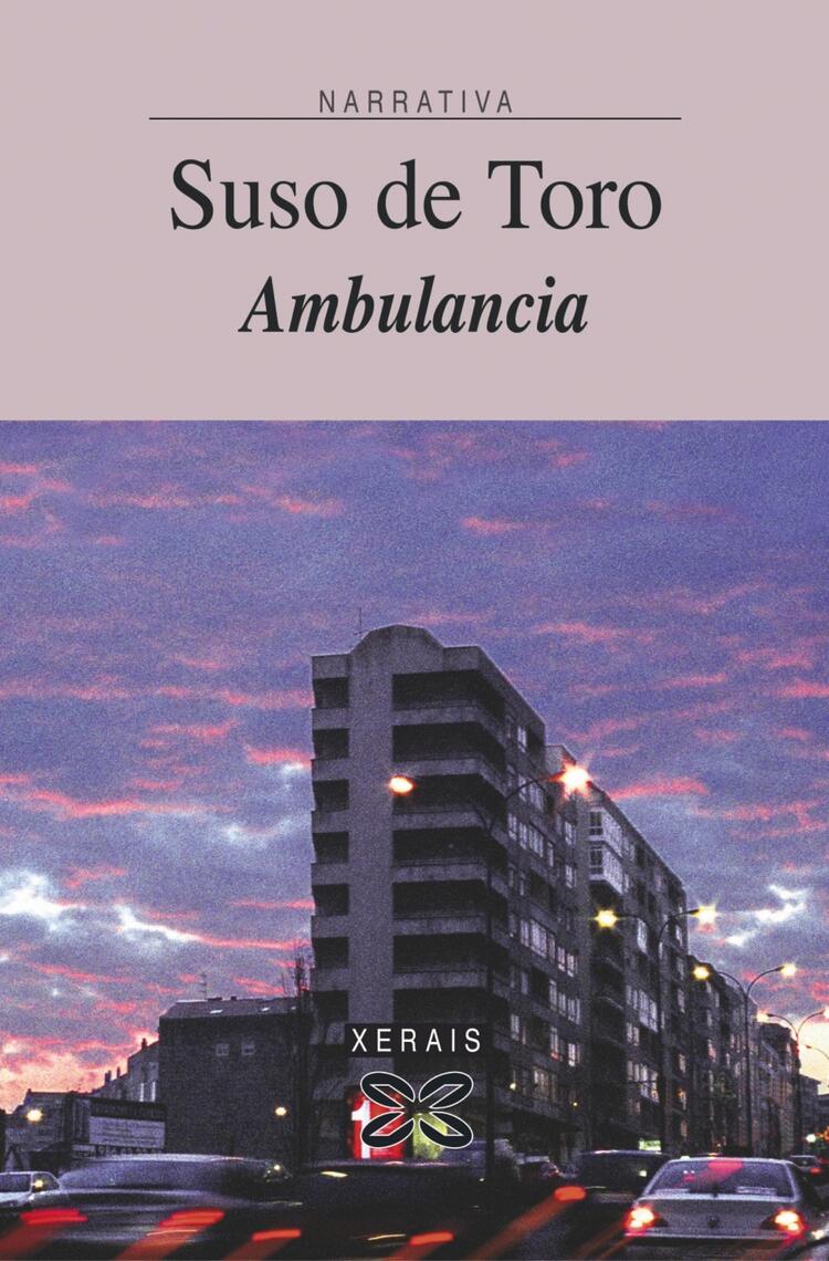 Ambulancia by Suso De Toro (Ebook) - Read free for 30 days