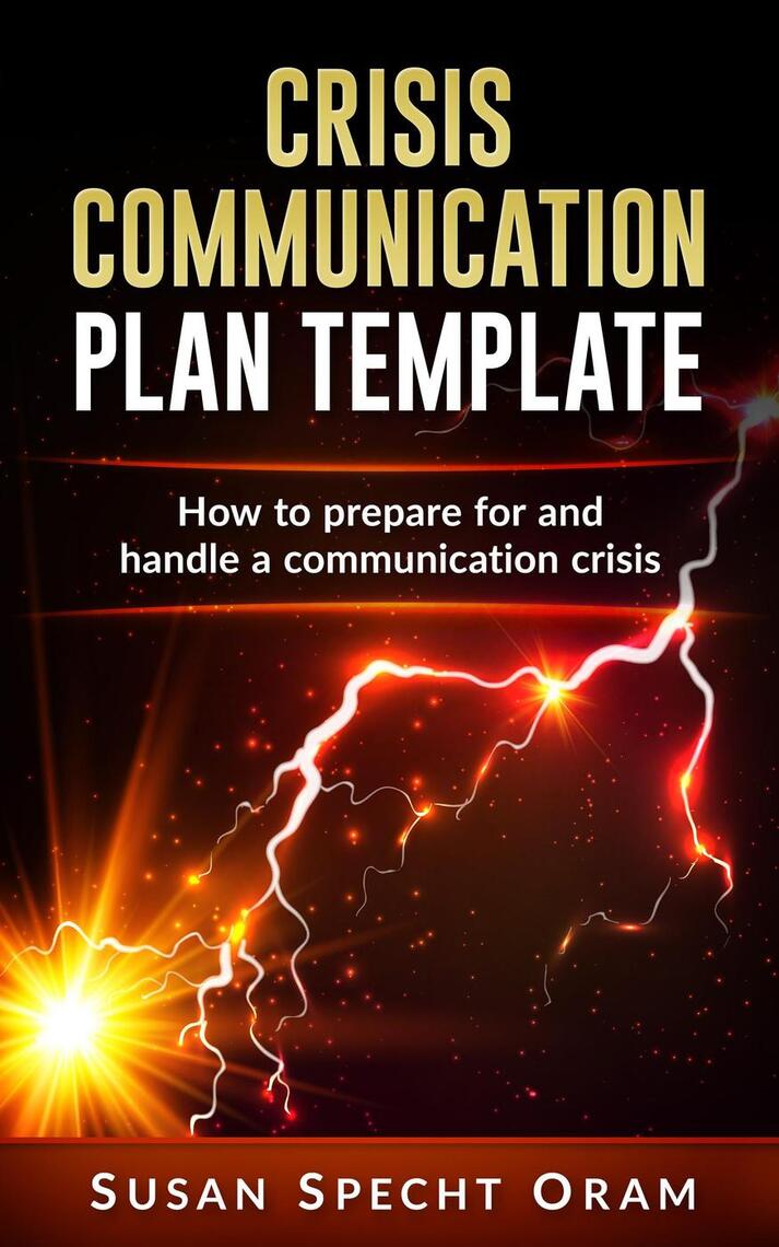 A Crisis Communication Plan Template by Susan Specht Oram (Ebook ...