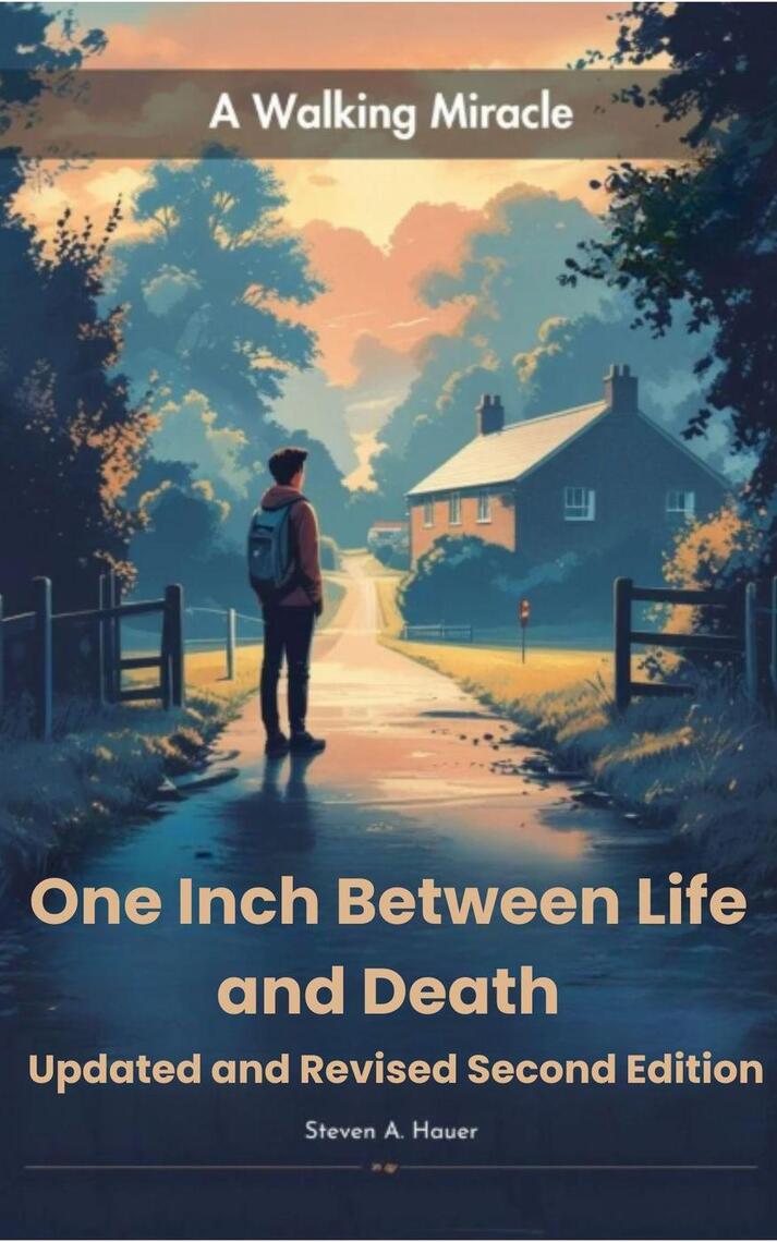 One Inch Between Life and Death Updated and Revised Second Edition by ...