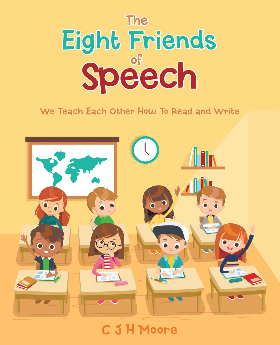 The Eight Friends of Speech by C J H Moore (Ebook) - Read free for 30 days