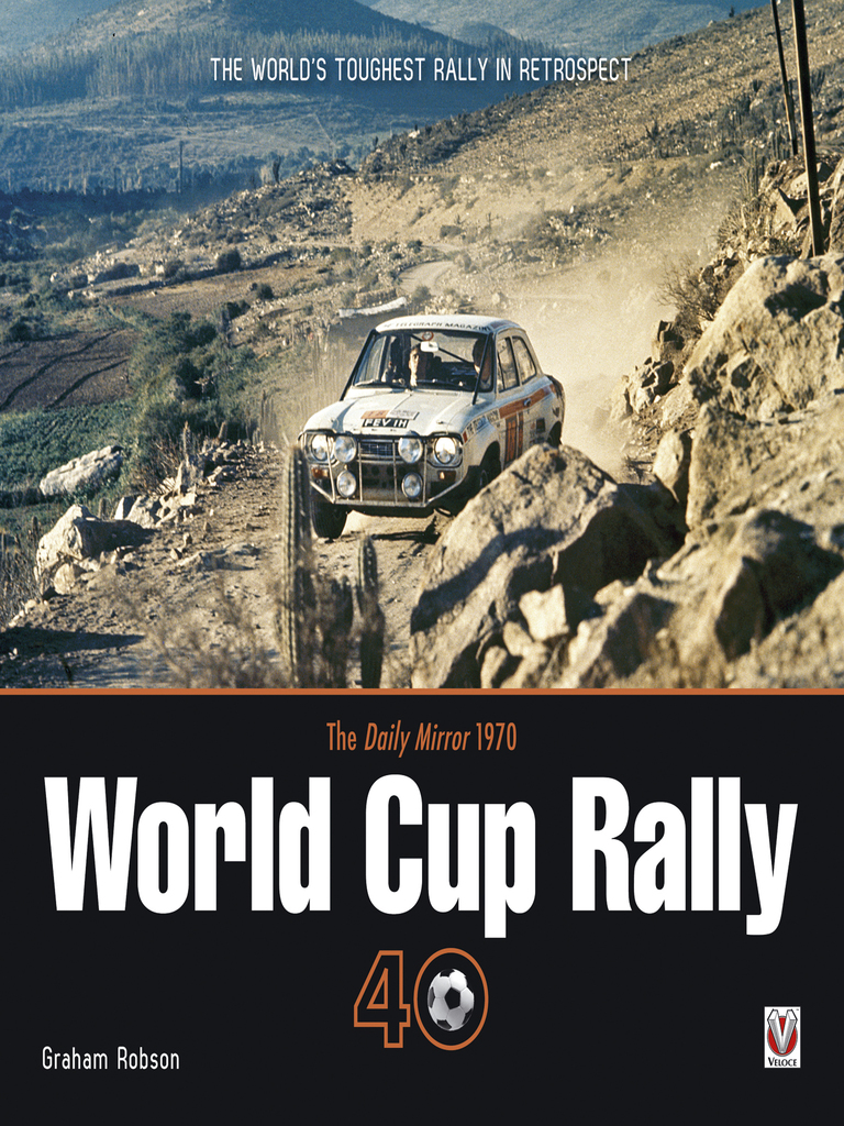 The Daily Mirror 1970 World Cup Rally 40 by Graham Robson (Ebook ...