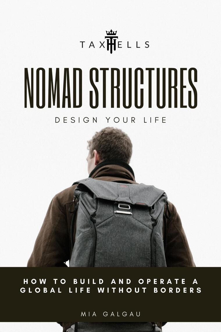 Nomad Structures - Design Your Life by Galgau (Ebook) - Read free for ...