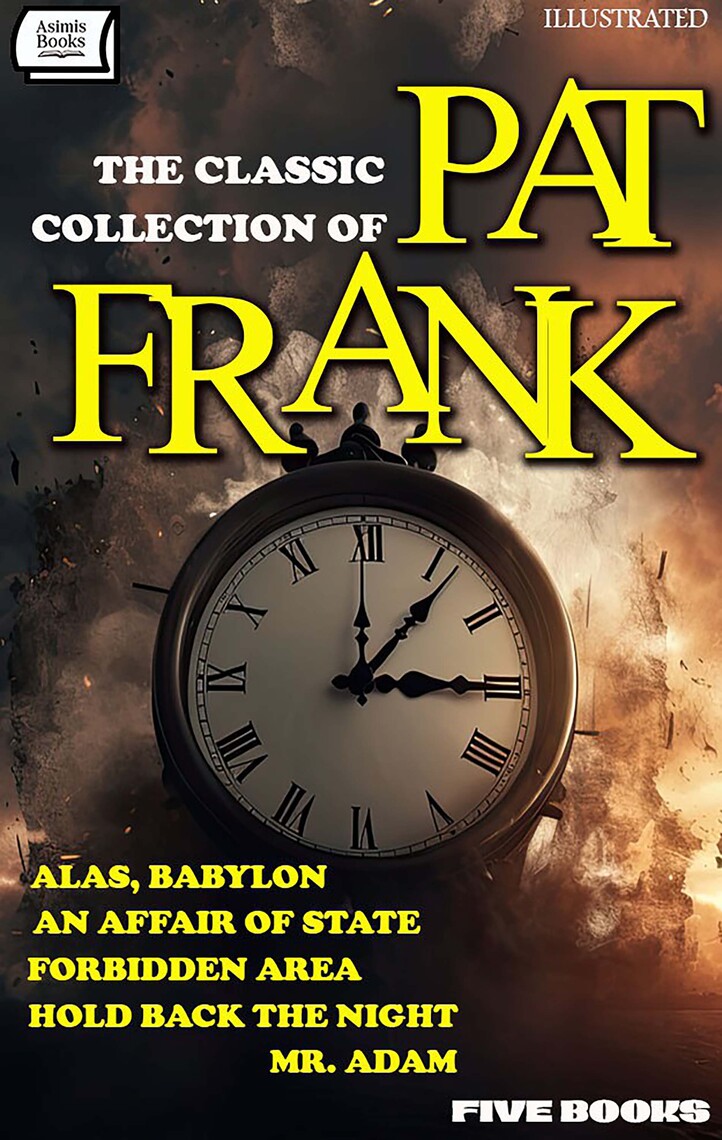 The Classic Collection of Pat Frank (Five Books). Illustrated by Pat ...