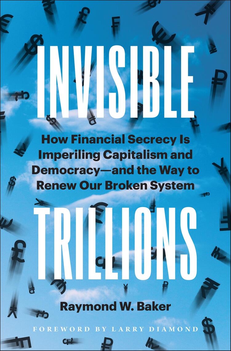 Invisible Trillions by Raymond W. Baker (Ebook) - Read free for 30 days