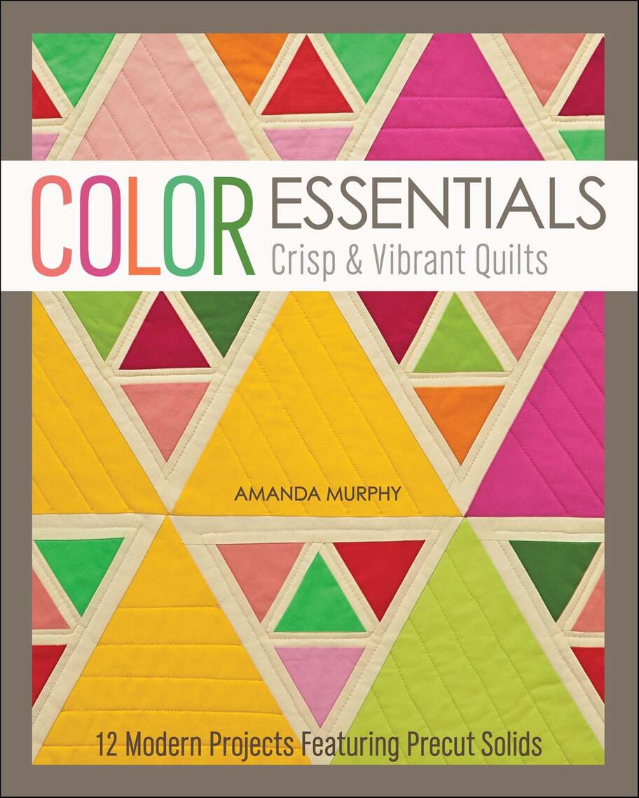 Color Essentials by Amanda Murphy (Ebook) - Read free for 30 days