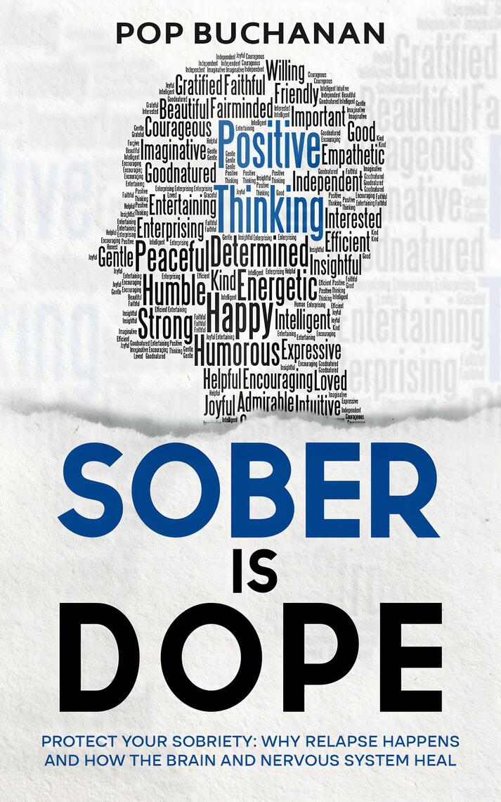 Sober Is Dope: Protect Your Sobriety by POP Buchanan (Ebook) - Read ...