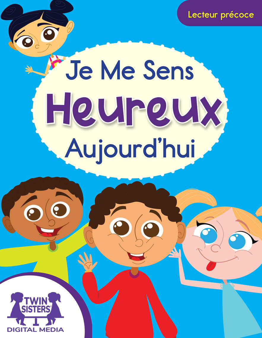 Je Me Sens Heureux Aujourd'hui de Kim Mitzo Thompson, Karen Mitzo ...