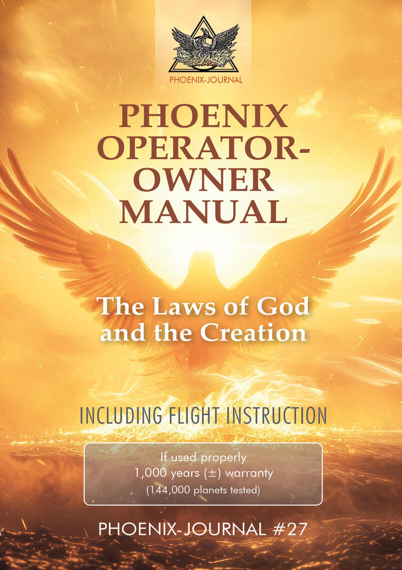 PHOENIX OPERATOR- OWNER MANUAL by Gyeorgos Ceres Hatonn, Esu Jesus ...