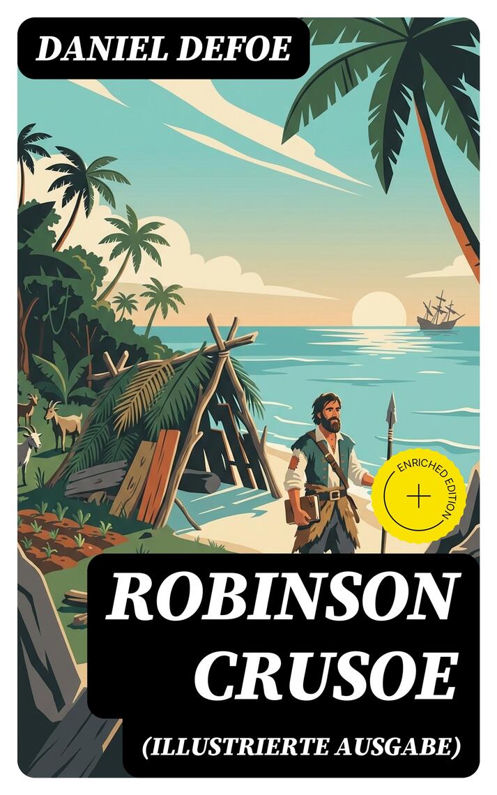 Robinson Crusoe (Illustrierte Ausgabe) von Daniel Defoe, DigiCat und ...